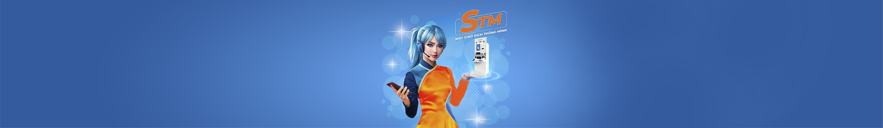 STM - Máy giao dịch thông minh